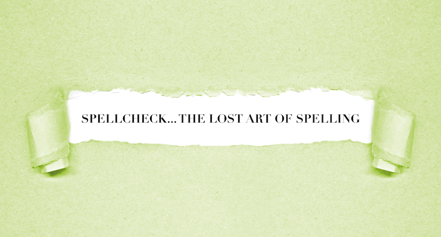 Spellcheck... the lost art of spelling | WeType